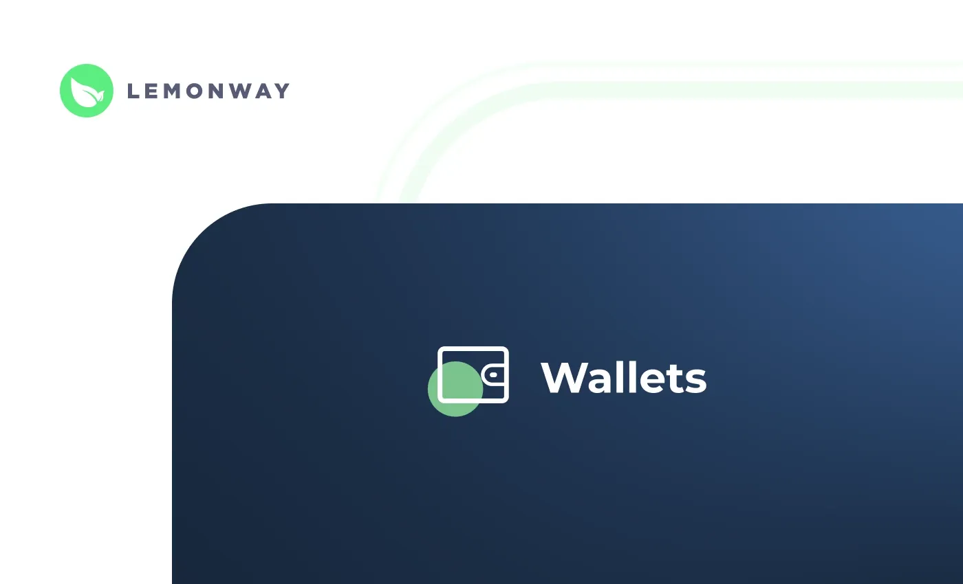 Wallets: Seamlessly manage your wallets