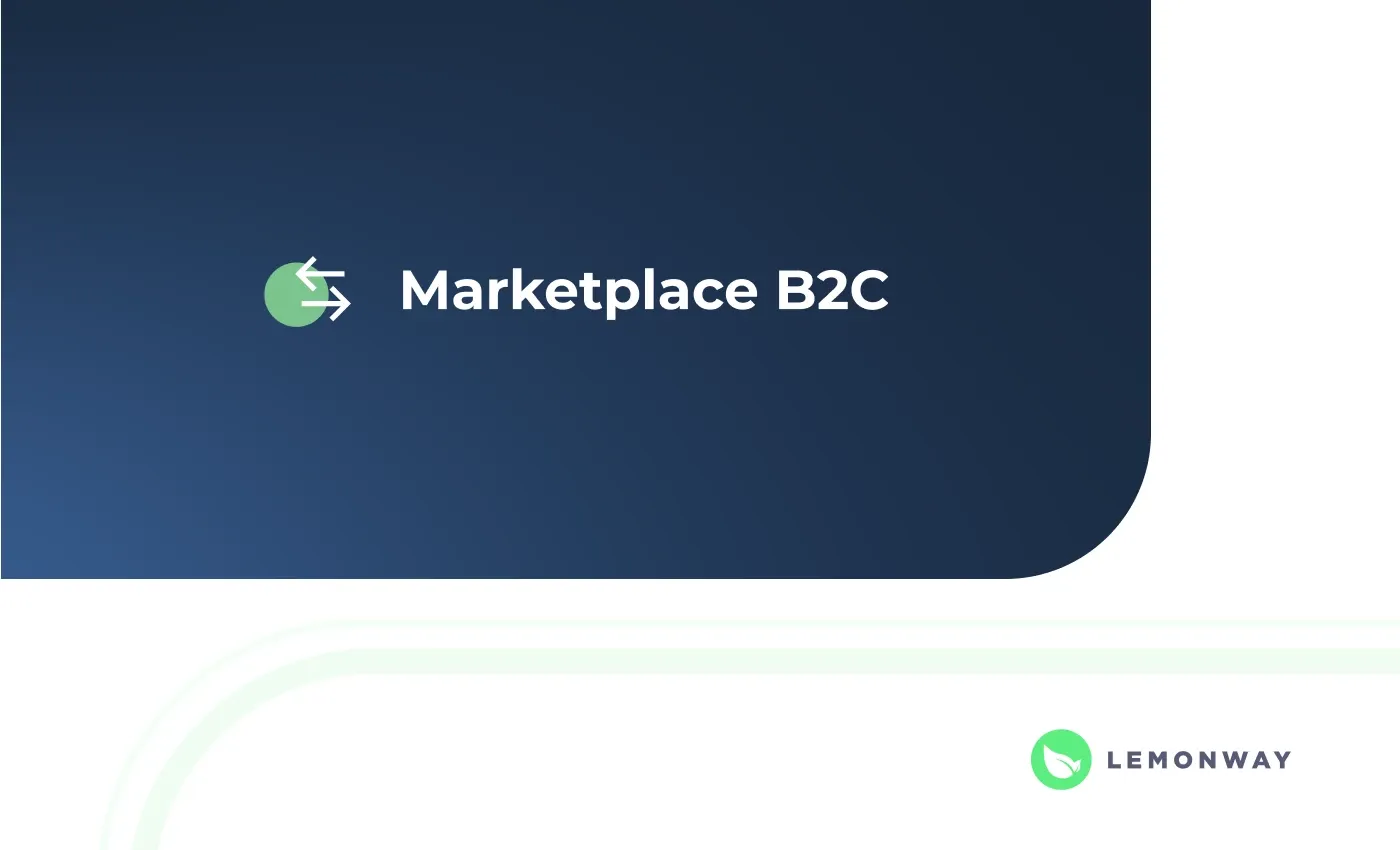 B2C marketplace: Optimize your payment experience